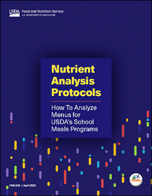 Nutrient Analysis Protocols: How to Analyze Menus for USDA’s School Meals Programs | Food and ...